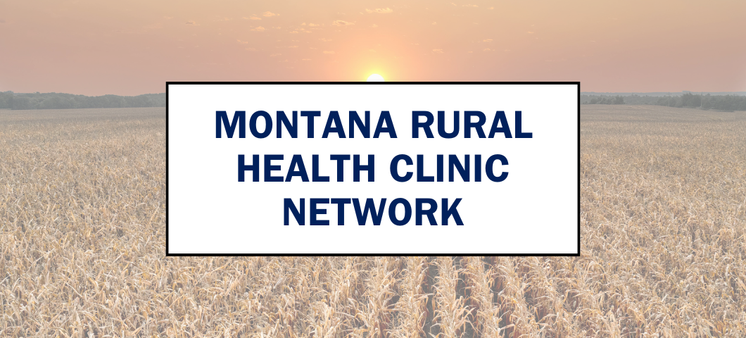 RHC Network - Montana Office of Rural Health and Area Health Education Center | Montana State ...